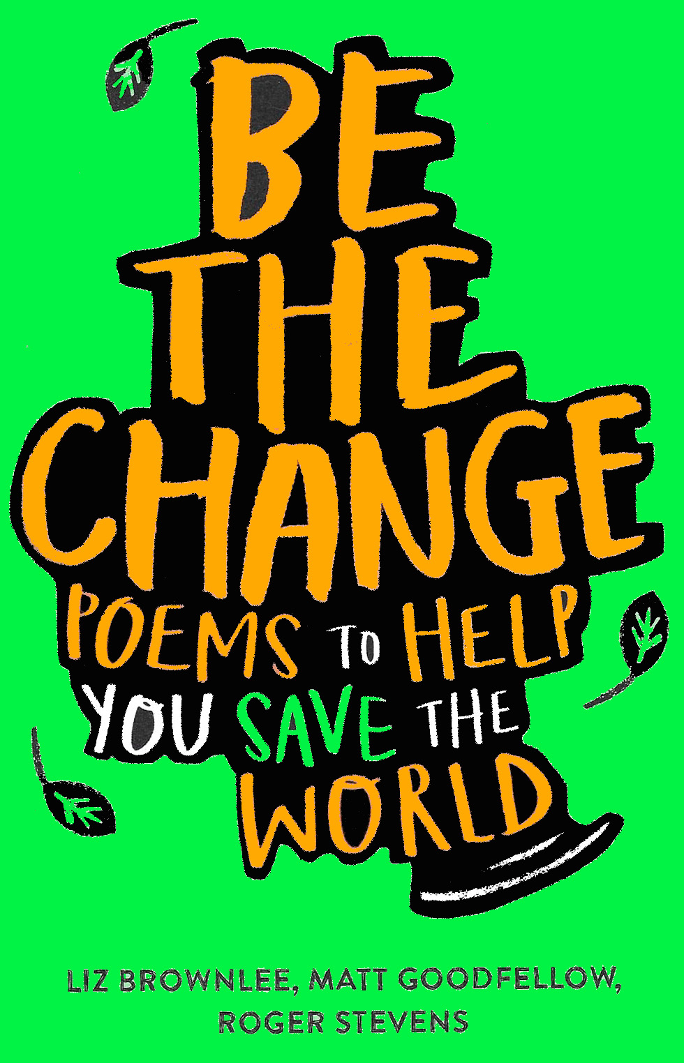 Be the Change | The Poetry ZoneThe Poetry Zone
